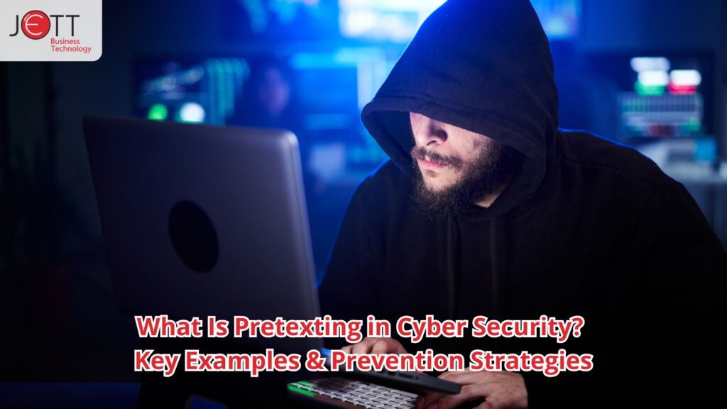 What is Pretexting in Cyber Security: Examples & Prevention Tips